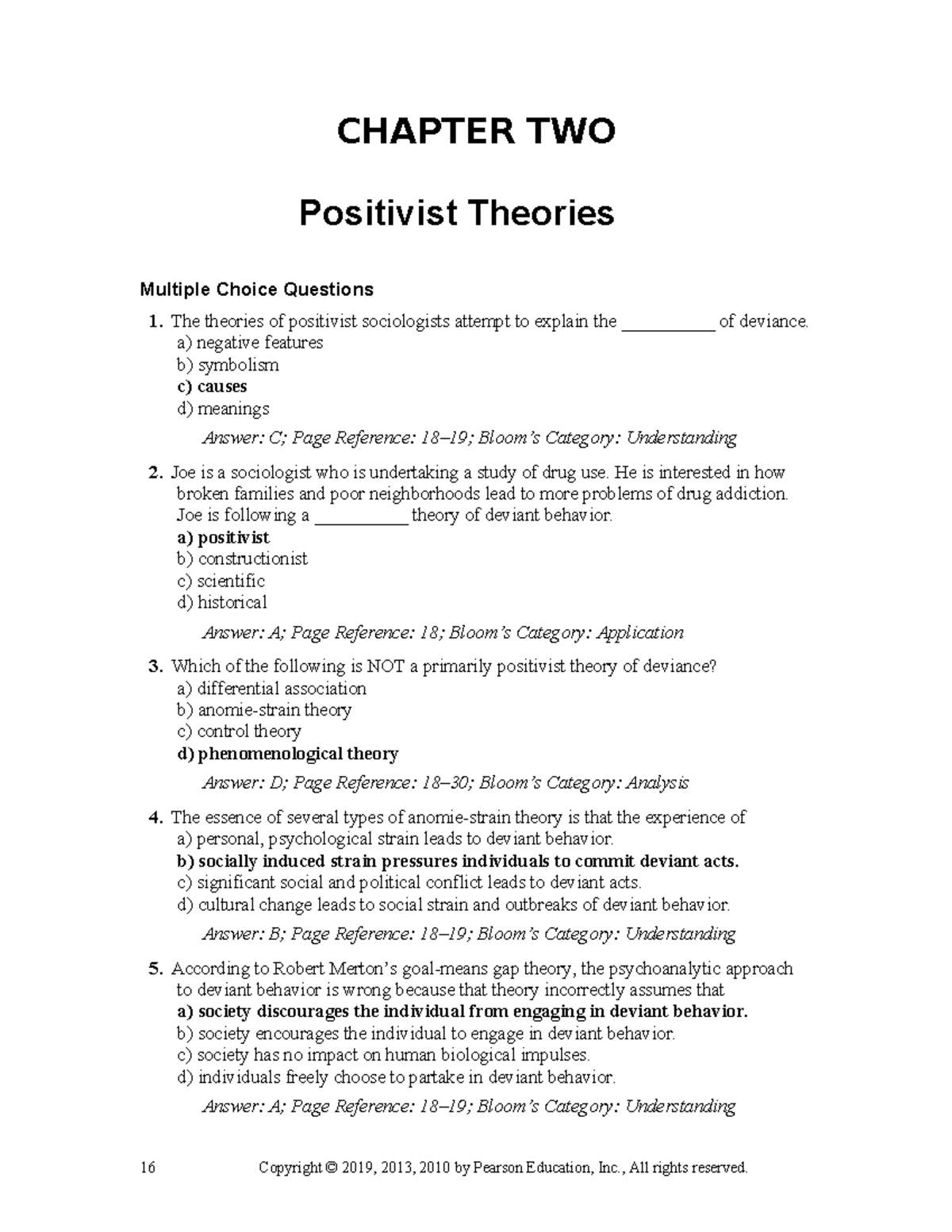 Thio TB Ch2 - Quiz - CHAPTER TWO Positivist Theories Multiple Choice Questions 1. The theories ...