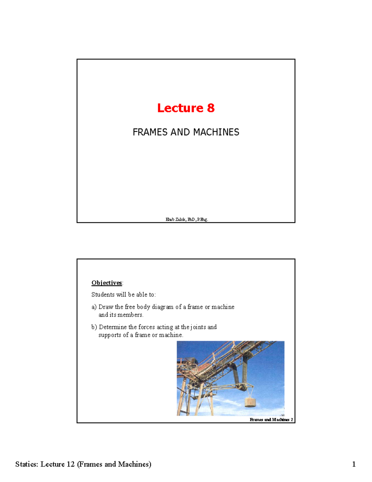 ECOR1046 Lec 08 - Frames and Machines - Lecture 8 FRAMES AND MACHINES ...