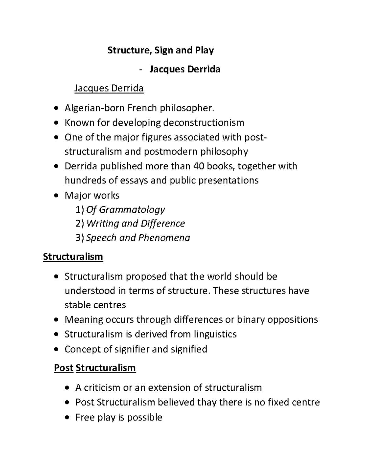 Structure, Sign and Play - Known for developing deconstructionism One ...