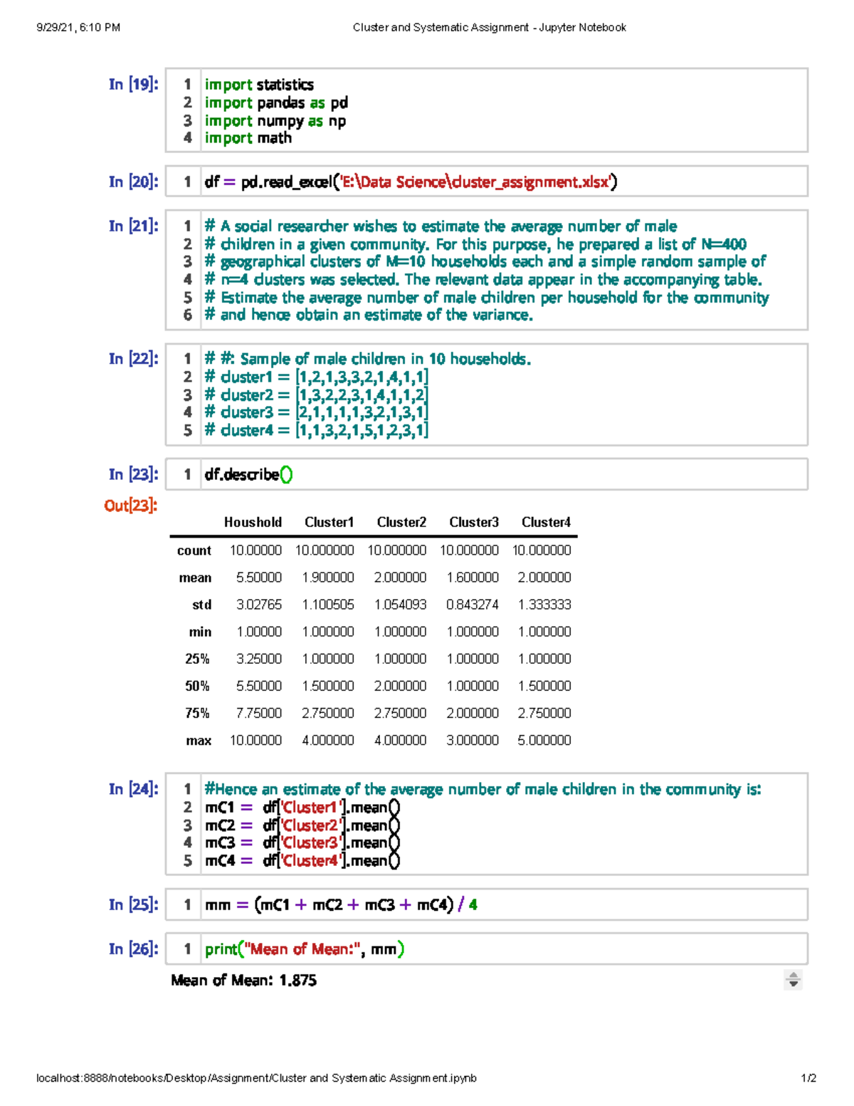 Assgnmnt - assnmnt - 9/29/21, 6:10 PM Cluster and Systematic Assignment - Jupyter Notebook - Studocu
