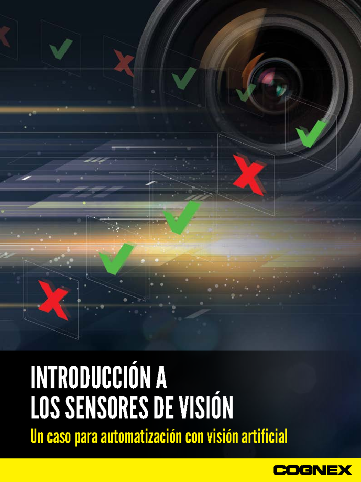 Intro to Vision Sensors EN - INTRODUCCIÓN A LOS SENSORES DE VISIÓN Un ...