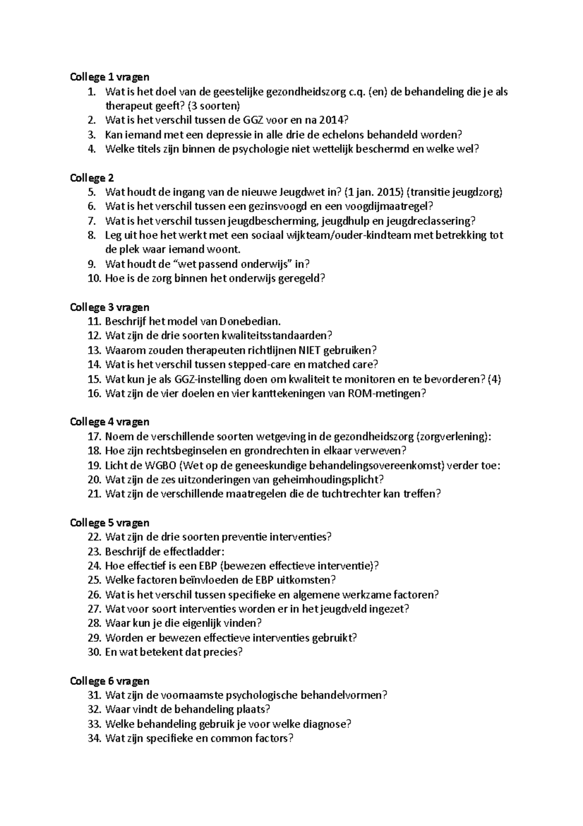Voorbeeld vragen KWI - College 1 vragen 1. Wat is het doel van de ...