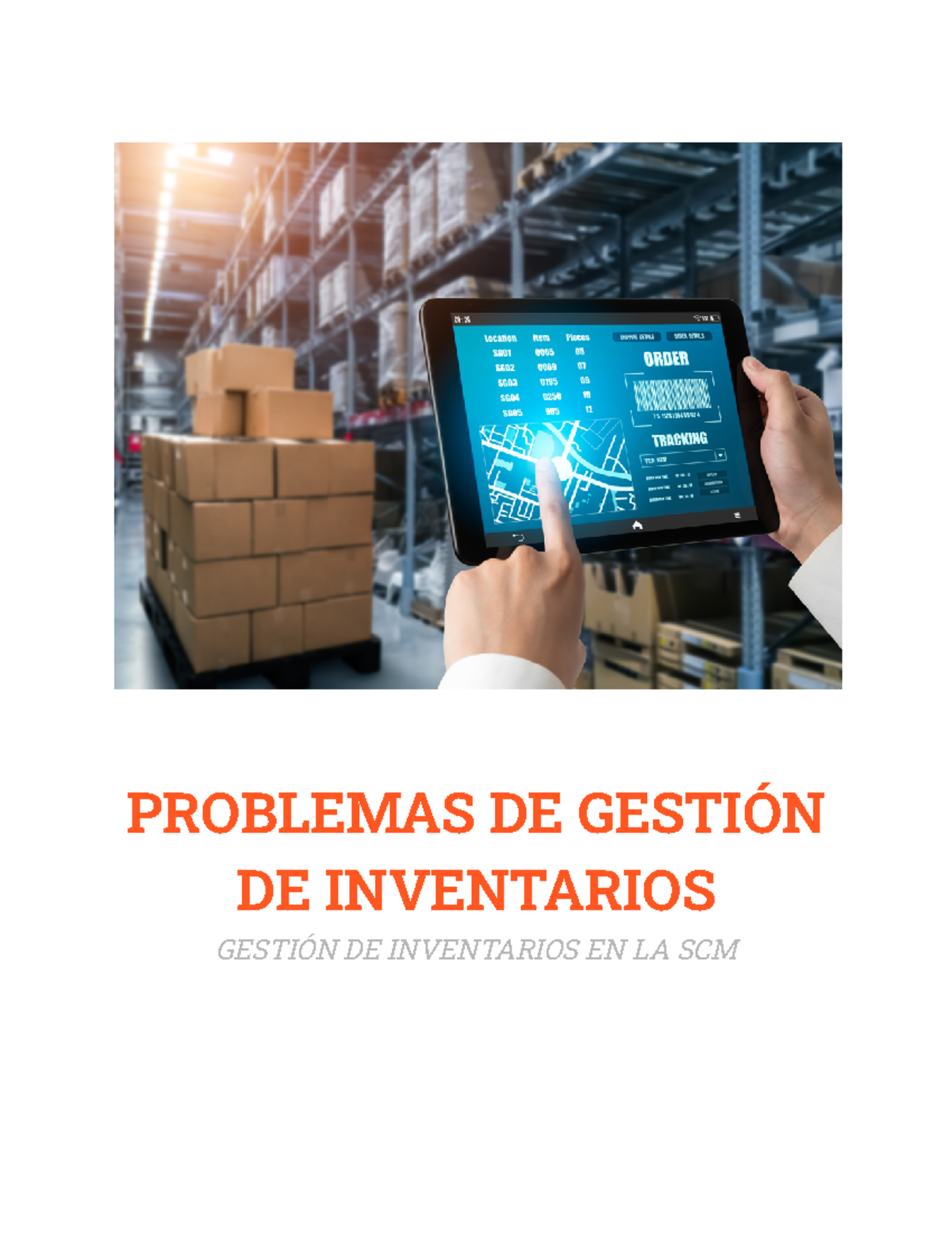 Sesion 6 tarea inventarios - PROBLEMAS DE GESTIÓN DE INVENTARIOS ...