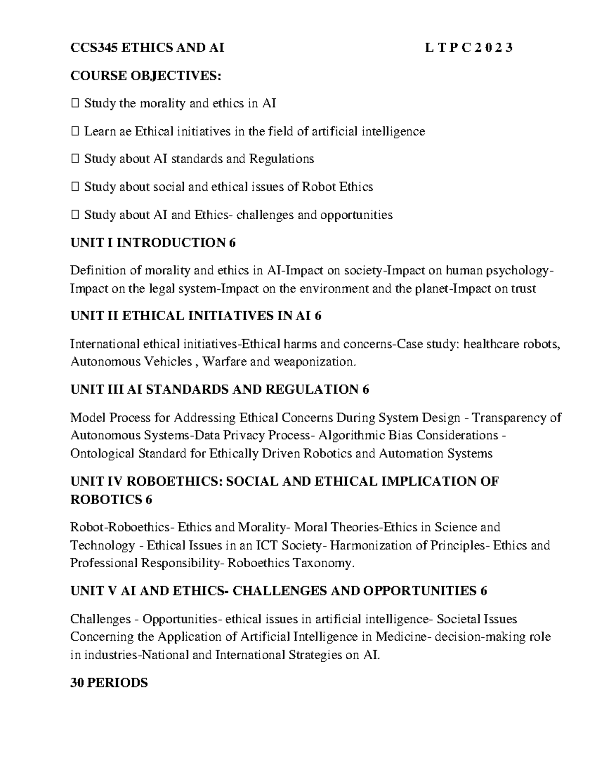 Ethics&ai-notes - CCS345 ETHICS AND AI L T P C 2 0 2 3 COURSE ...