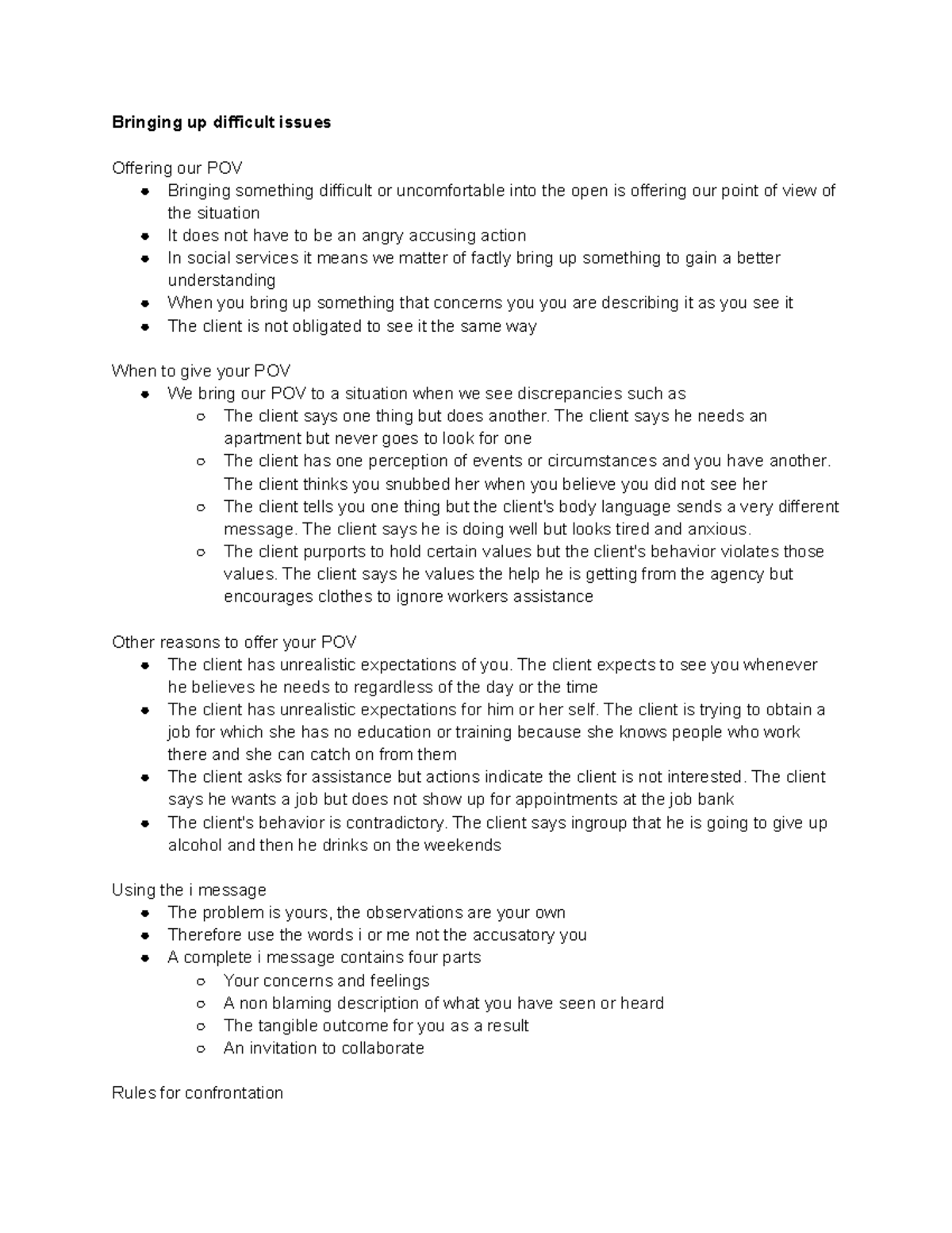 Ch. 10 notes - Bringing up difficult issues Offering our POV Bringing ...