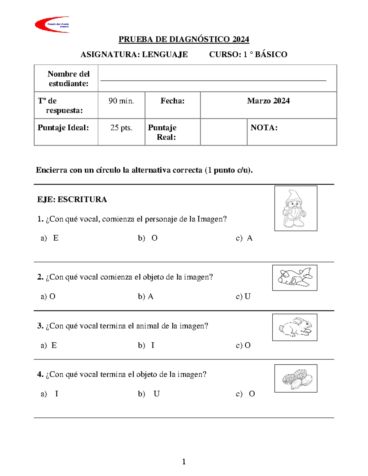 Diagnostico lenguaje 1° básico - PRUEBA DE DIAGNÓSTICO 2024 ASIGNATURA ...