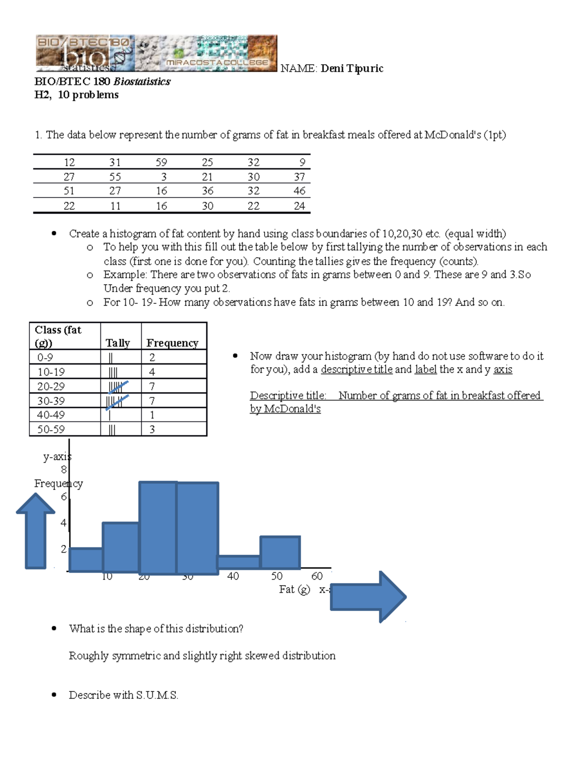 Homework 2 - QQQQQQQQQ - NAME: Deni Tipuric BIO/BTEC 180 Biostatistics ...