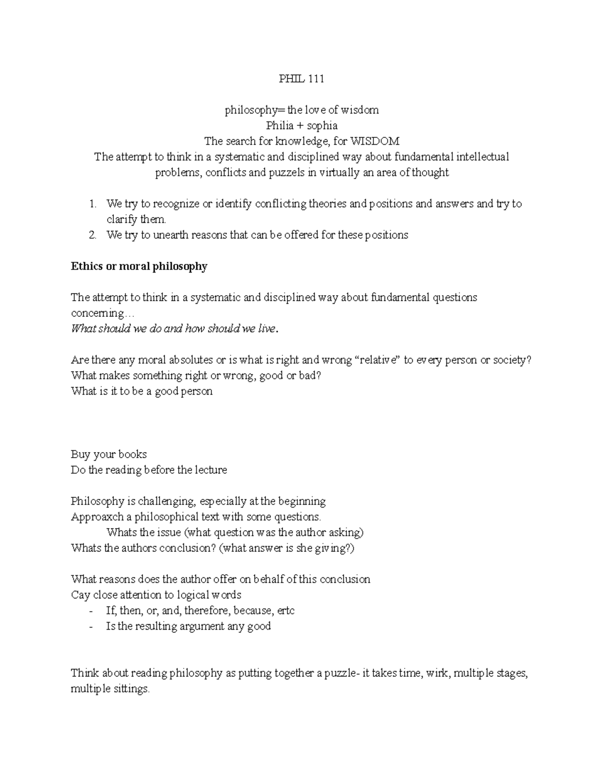 PHIL 111 Notes Week 1 - PHIL 111 philosophy= the love of wisdom Philia ...