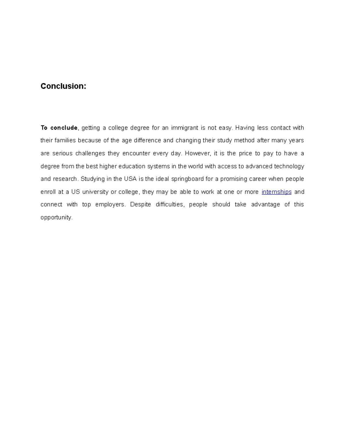Conclusion - easy writing help - Conclusion: To conclude, getting a ...