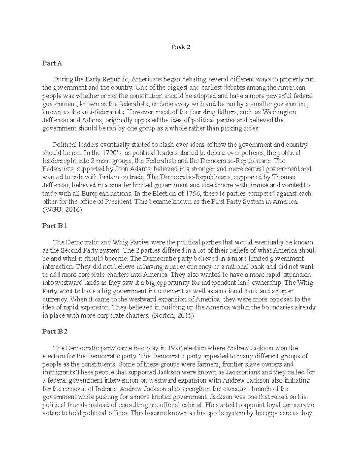 Survey of American History task 2 (B) - Task 2 Part A During the Early ...