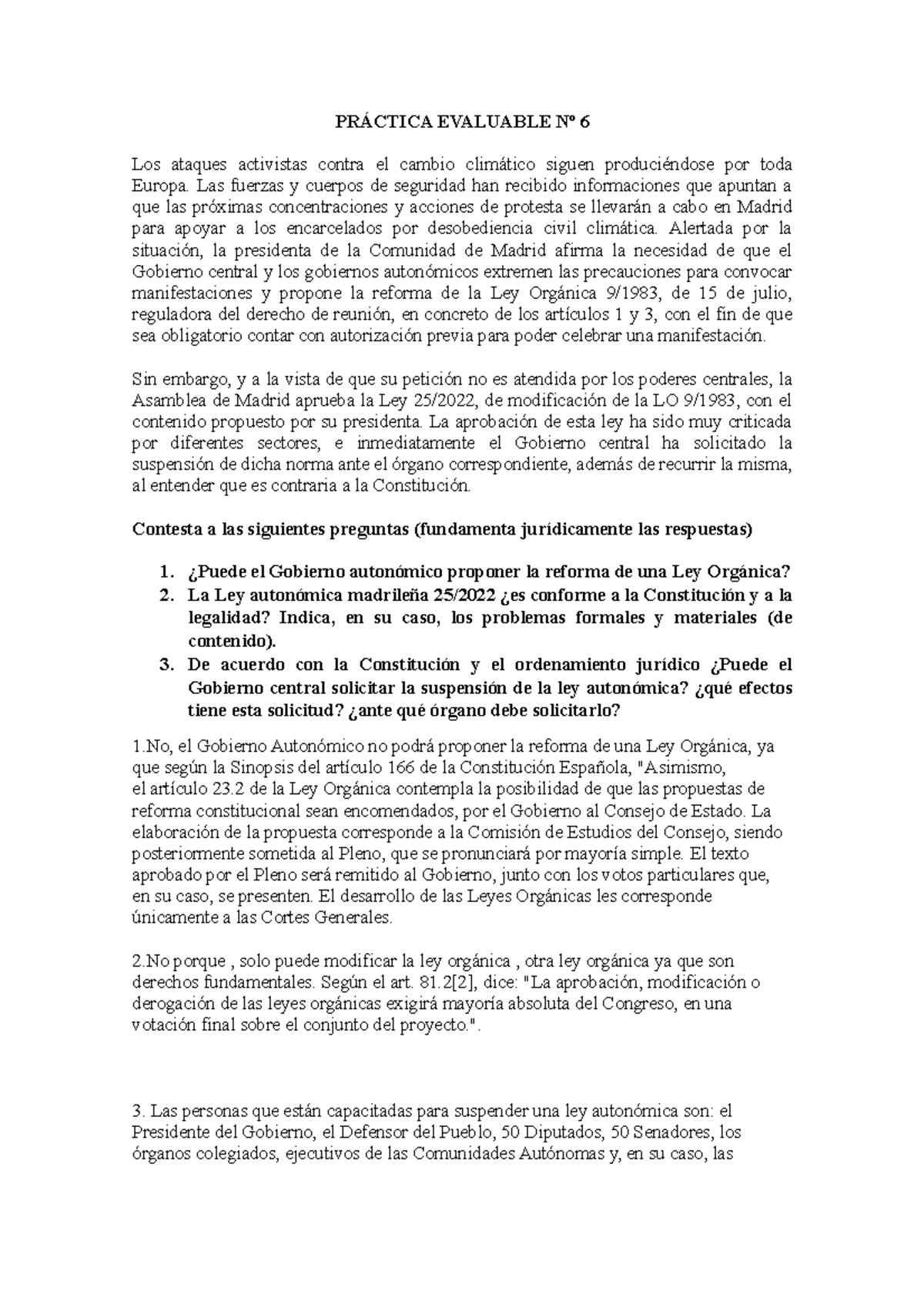 Práctica Evaluable Nº 6 (1) resuelta - PRÁCTICA EVALUABLE Nº 6 Los ataques activistas contra el ...