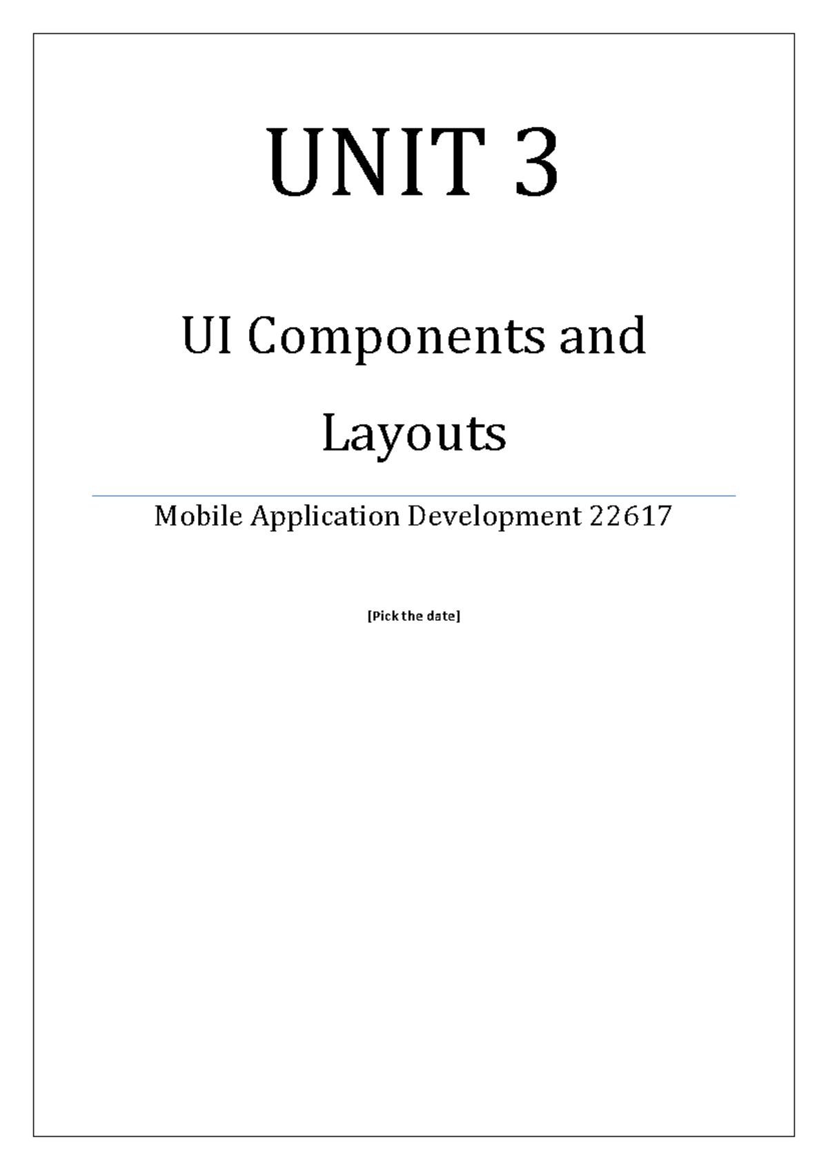 MAD Notes Unit3 - ............................... - UNIT 3 UI ...