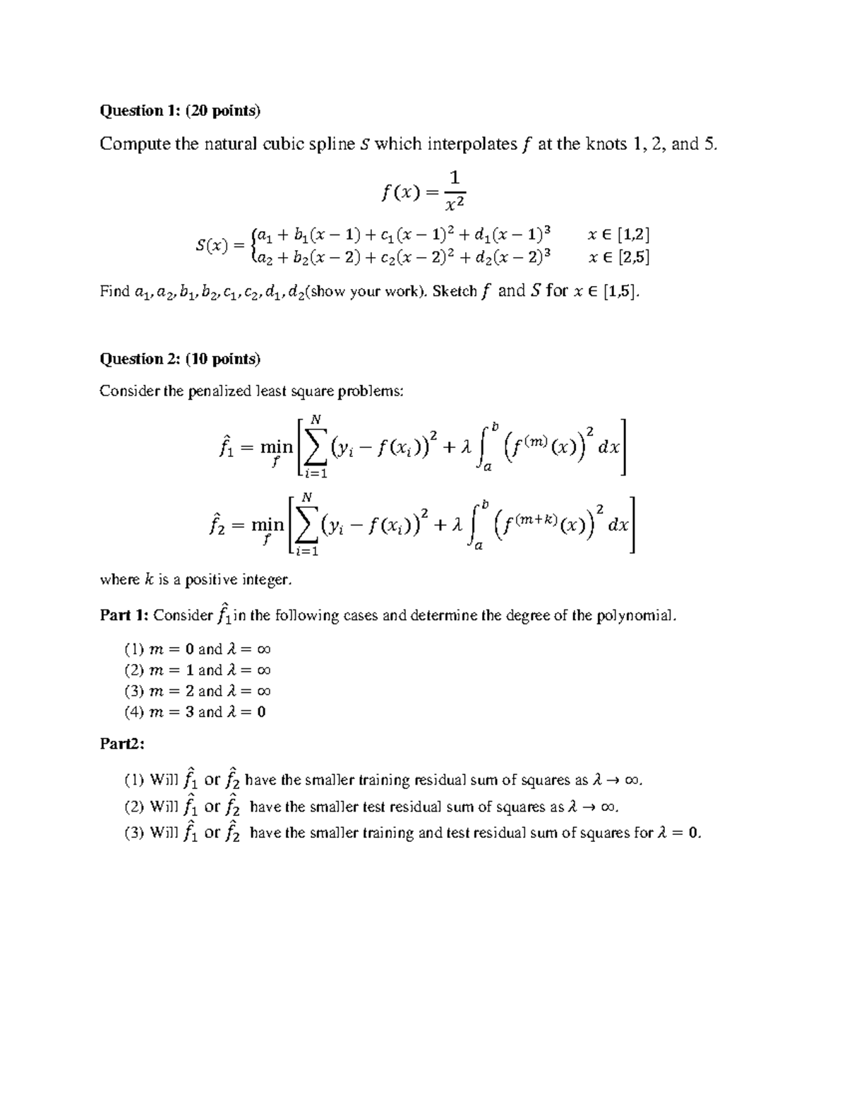 HW1 - explanation - Question 1: ( 20 points) Compute the natural cubic spline 𝑆 which ...