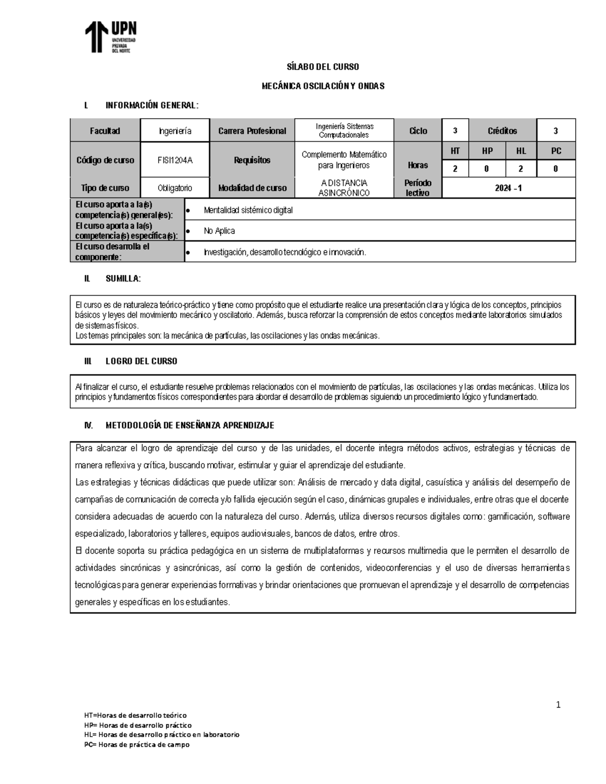 FISI - sílabo - 1 HT=Horas de desarrollo teórico HP= Horas de desarrollo práctico HL= Horas de ...