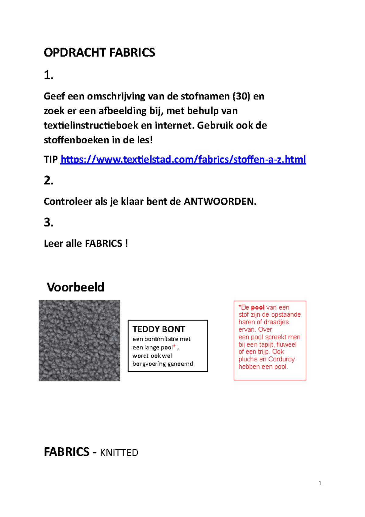 Fabrics Oefening - stoffen herkenning - OPDRACHT FABRICS 1. Geef een ...