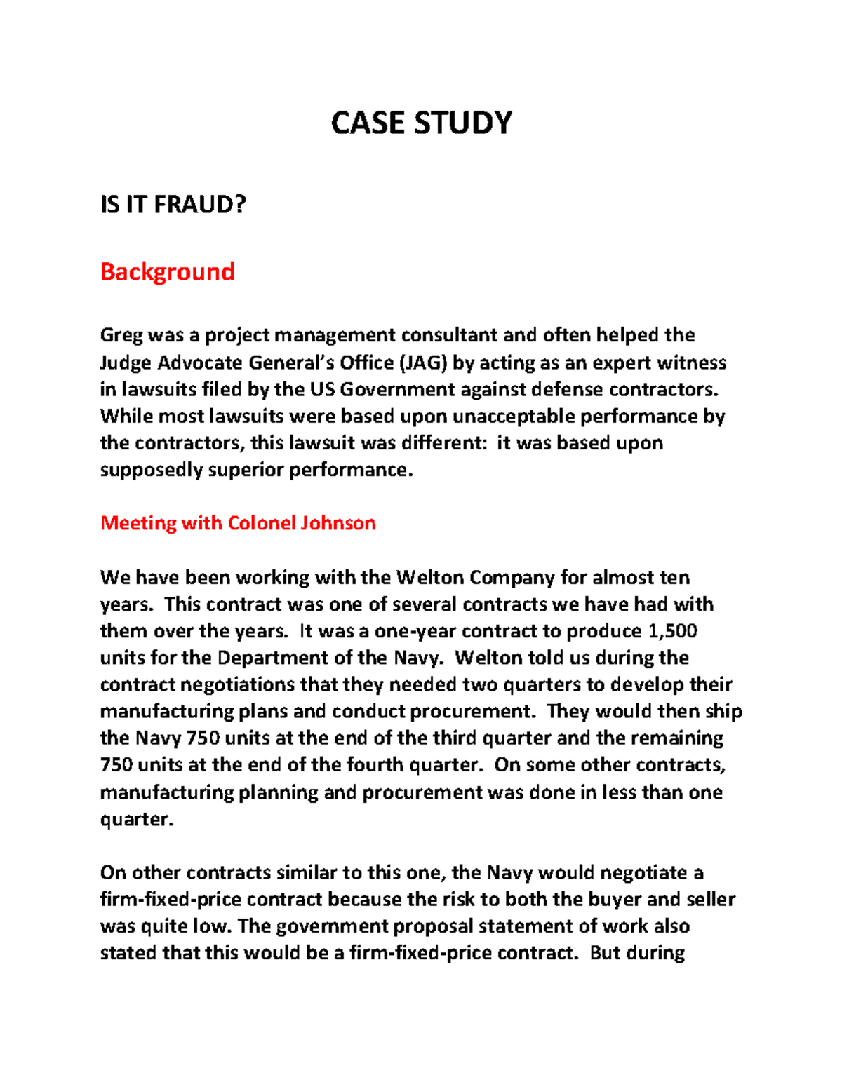 IS IT Fraud - Lecture notes - CASE STUDY IS IT FRAUD? Background Greg ...