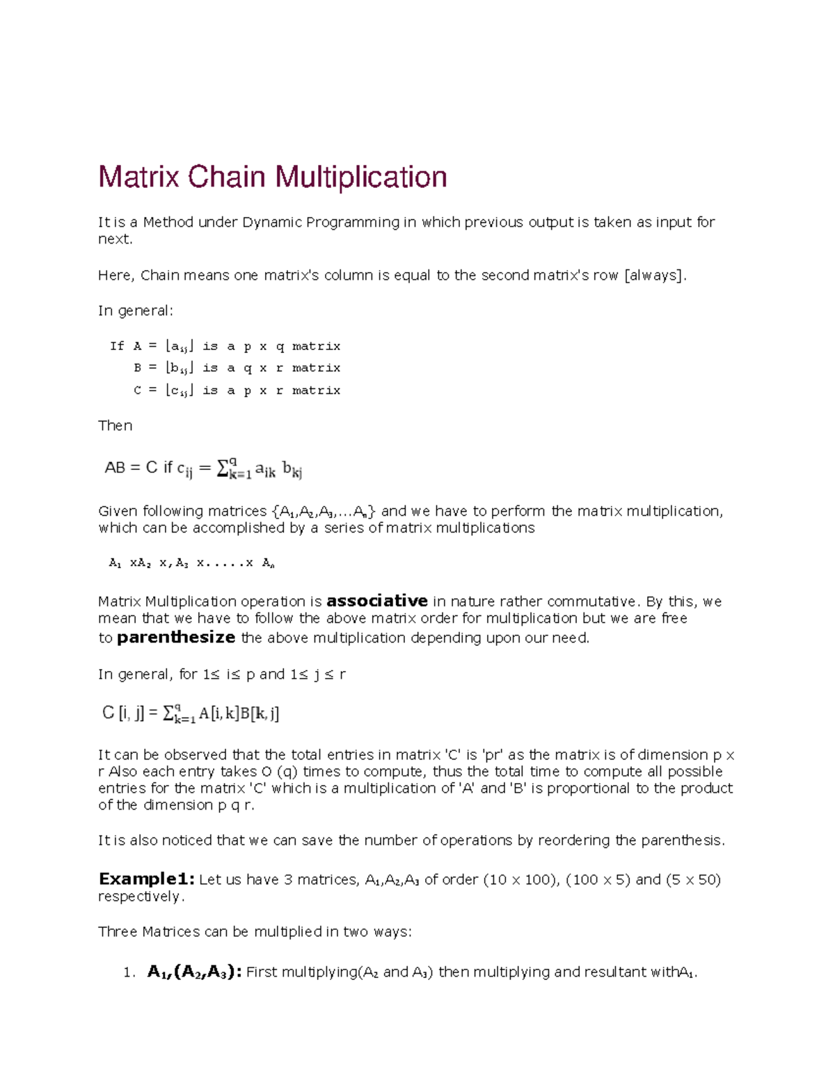 Dyamic programming and applications - Matrix Chain Multiplication It is ...