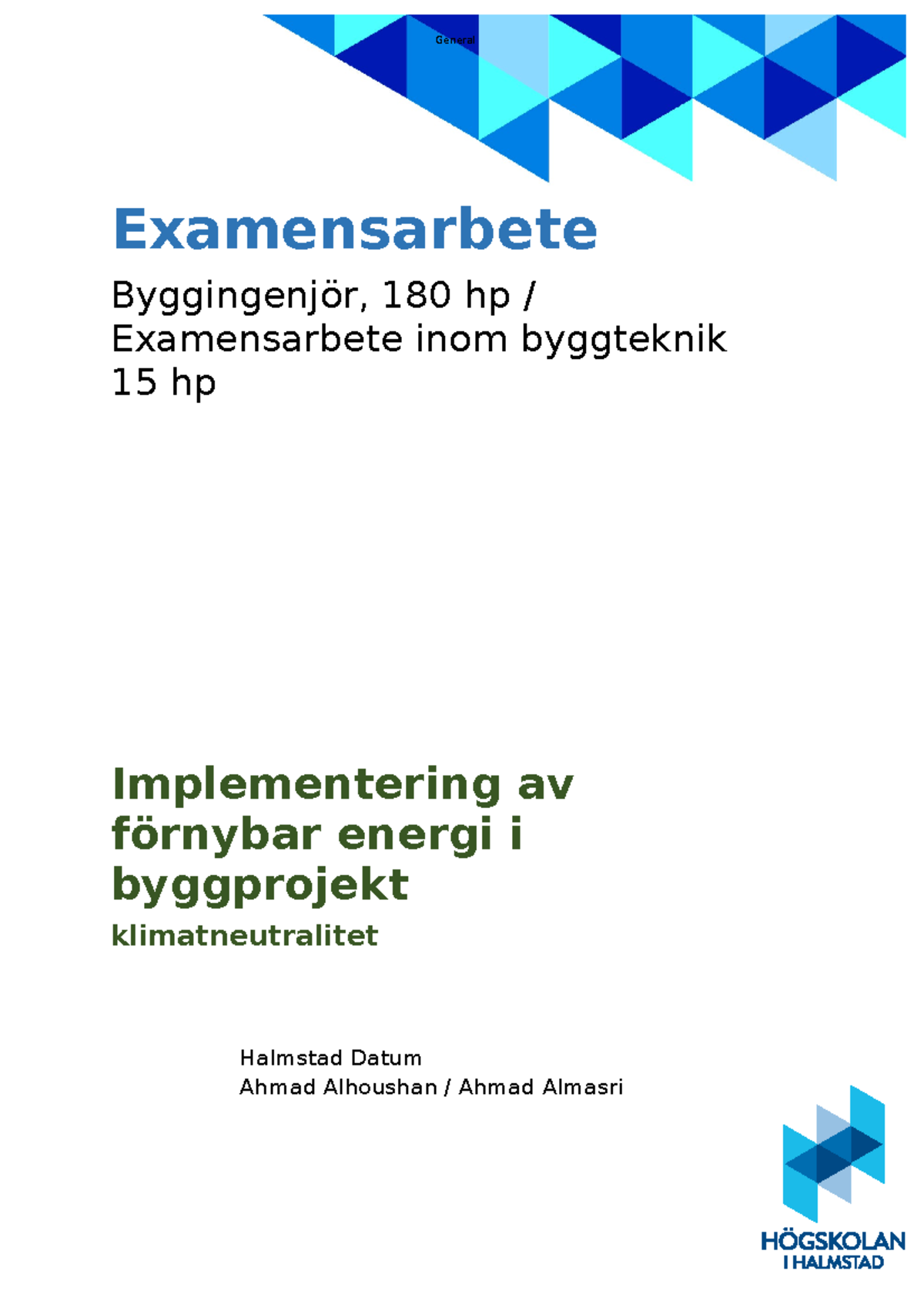 Mall-examensarbeten-uppsatser - Examensarbete Byggingenjör, 180 hp / Examensarbete inom ...