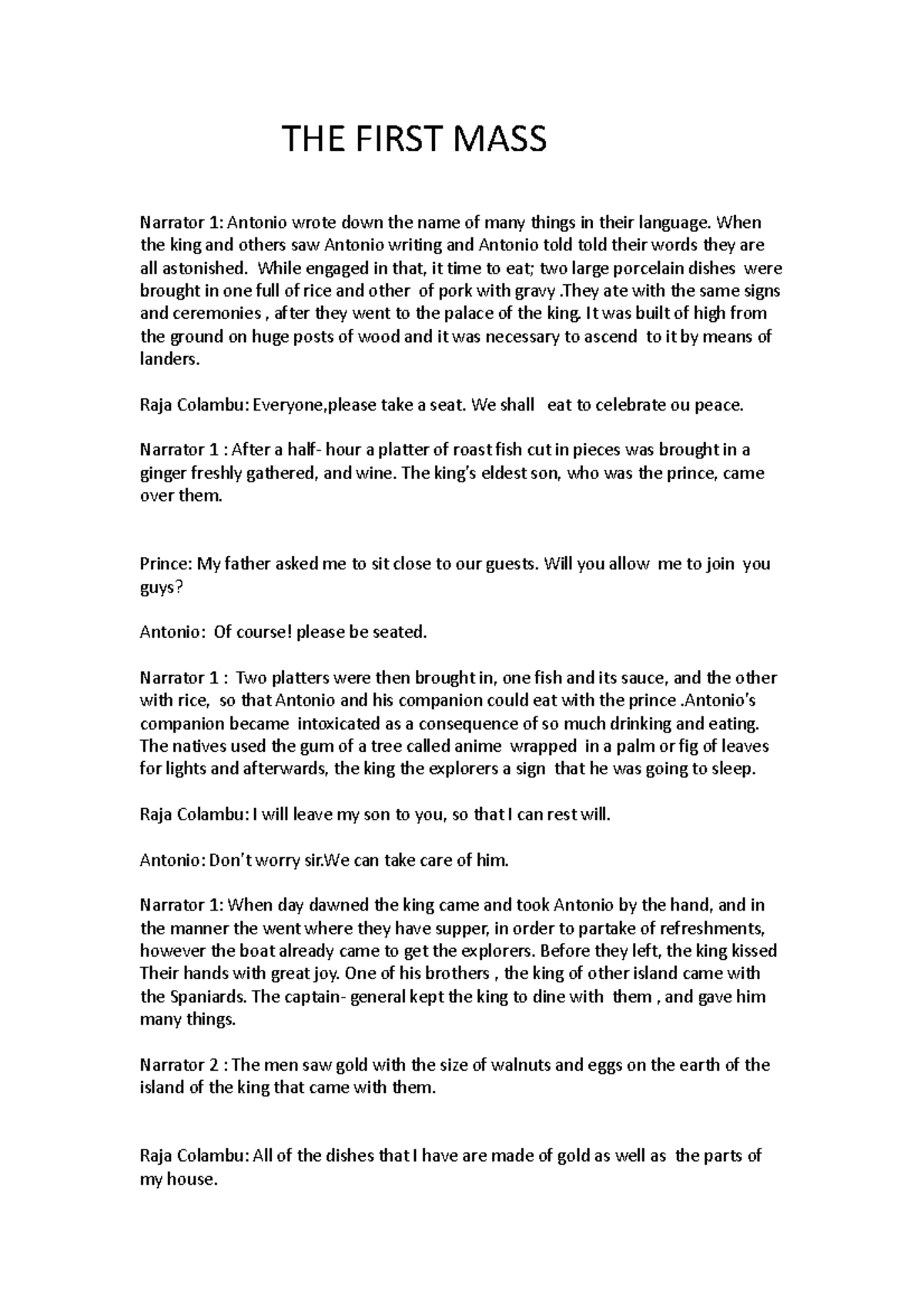 THE First MASS - THE FIRST MASS Narrator 1: Antonio wrote down the name ...