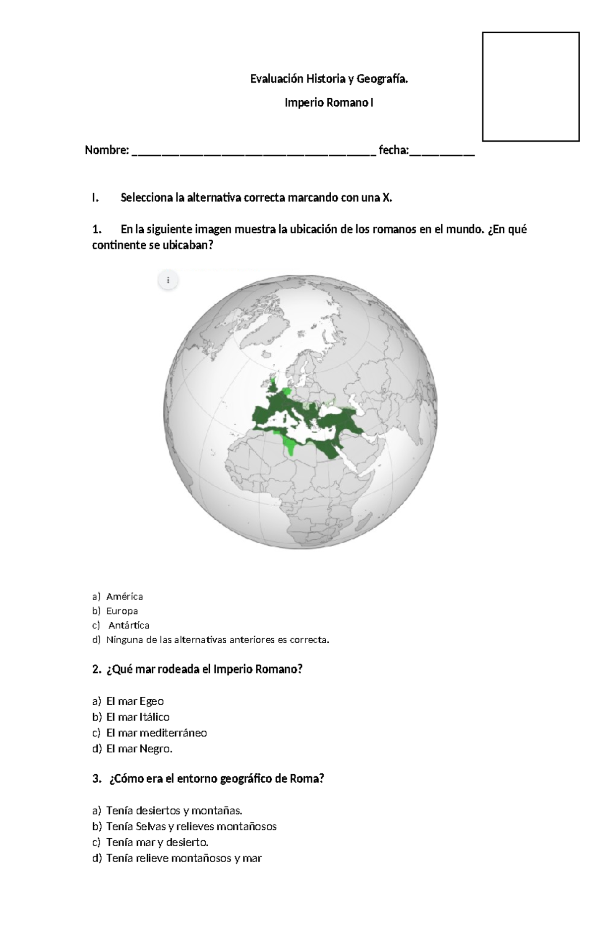Evaluación Historia y Geografía Roma 1 - Imperio Romano I Nombre: - Studocu