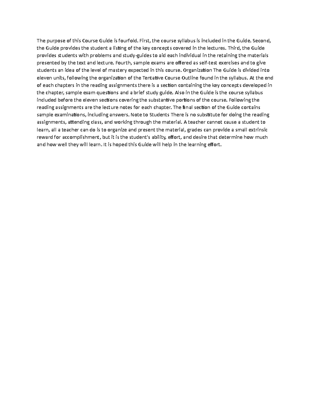 Provides the student a listing - The purpose of this Course Guide is ...