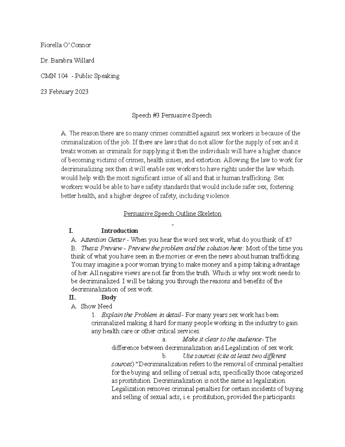 Persuasive Speech Outline- O'Connor - Fiorella O’Connor Dr. Barabra ...