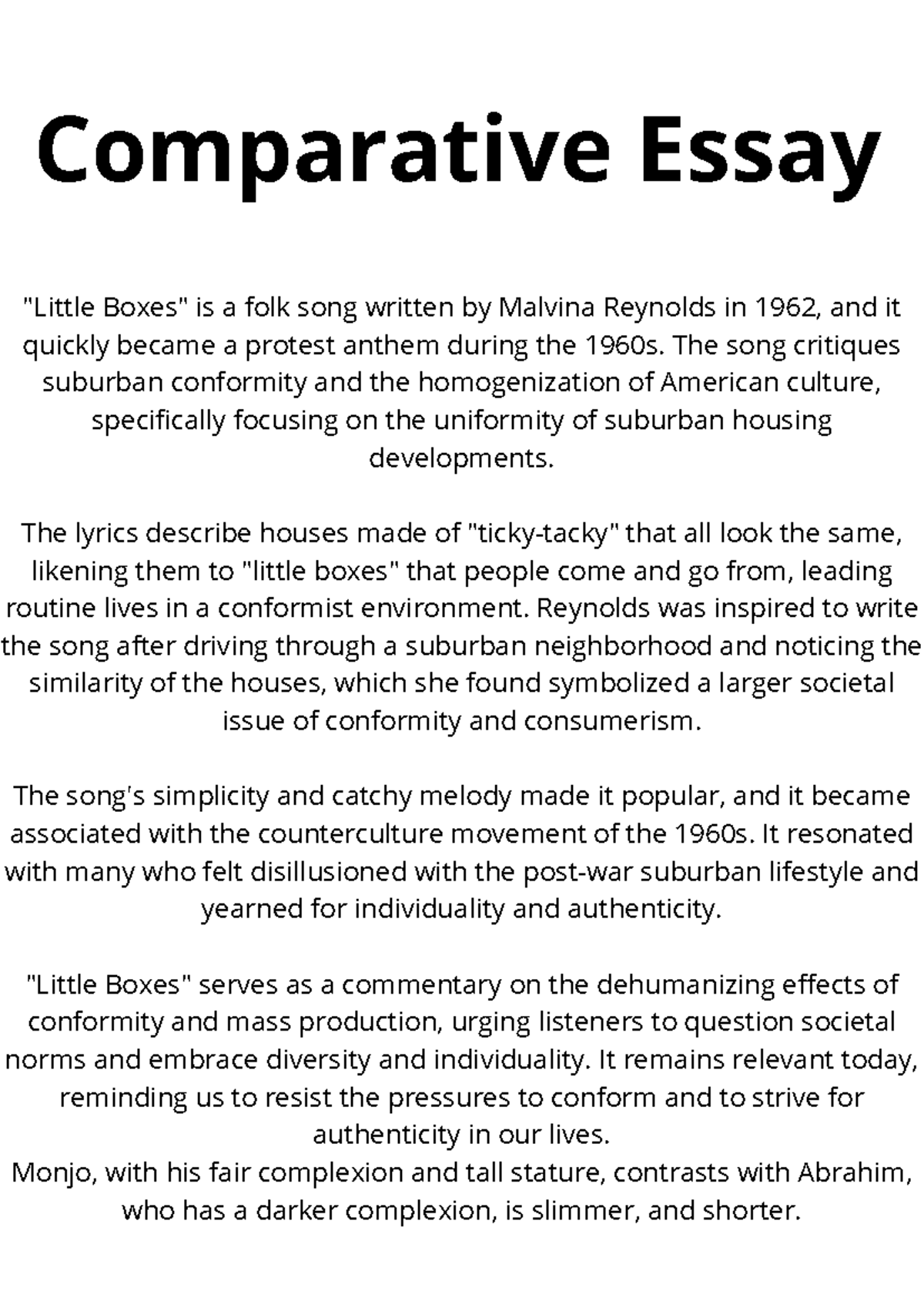 Little Boxes is a folk song written by Malvina Reynolds in 1962, and it ...