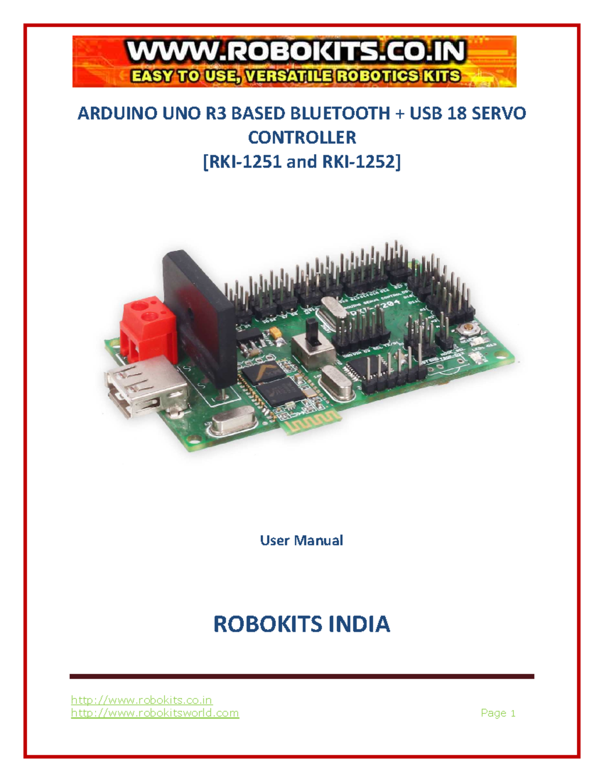 18 Servo Controller Datasheet - robokits.co ARDUINO UNO R3 BASED BLUETOOTH + USB 18 SERVO ...