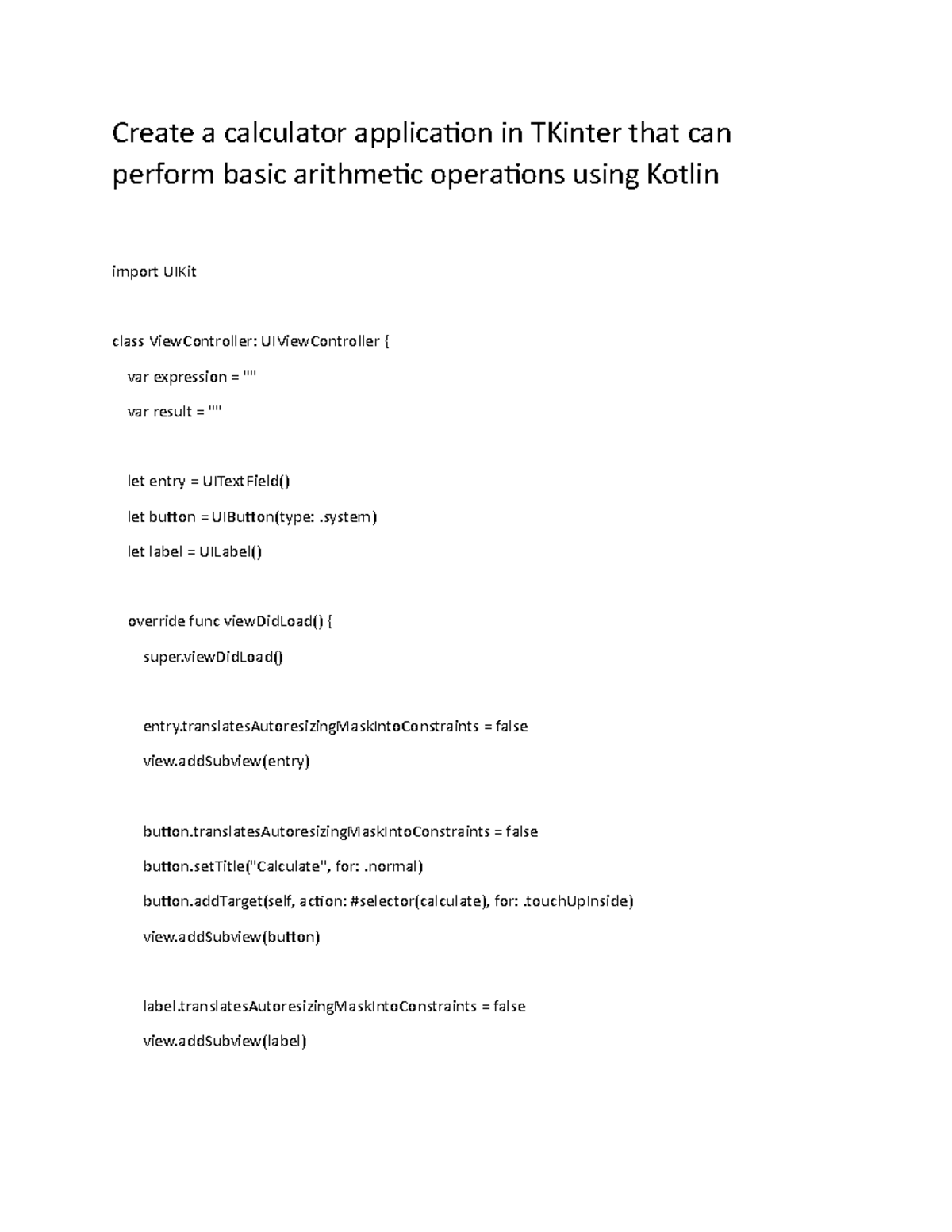 Comp6076-Calci13-Kotlin - Create a calculator application in TKinter that can perform basic ...