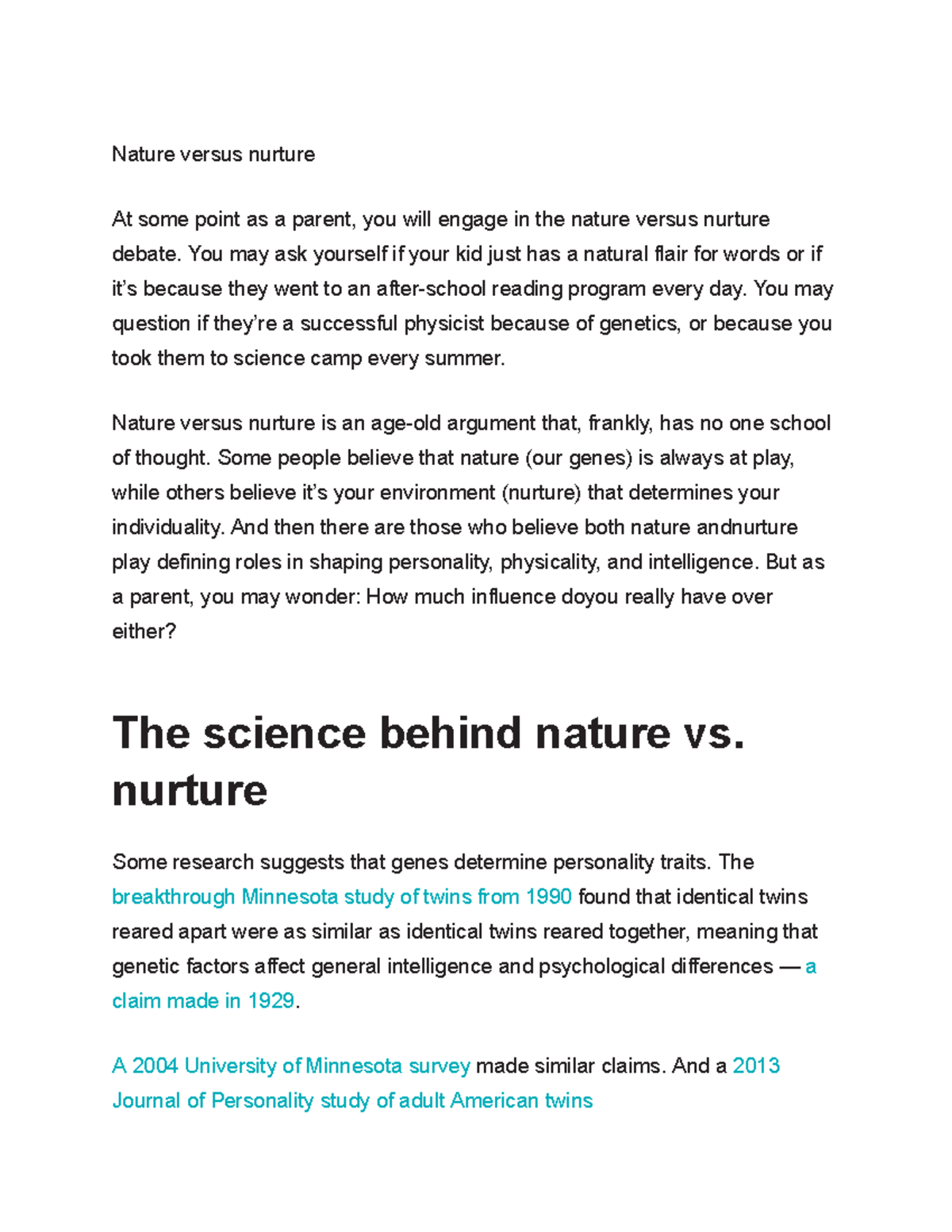 Nature versus nurture - You may ask yourself if your kid just has a ...