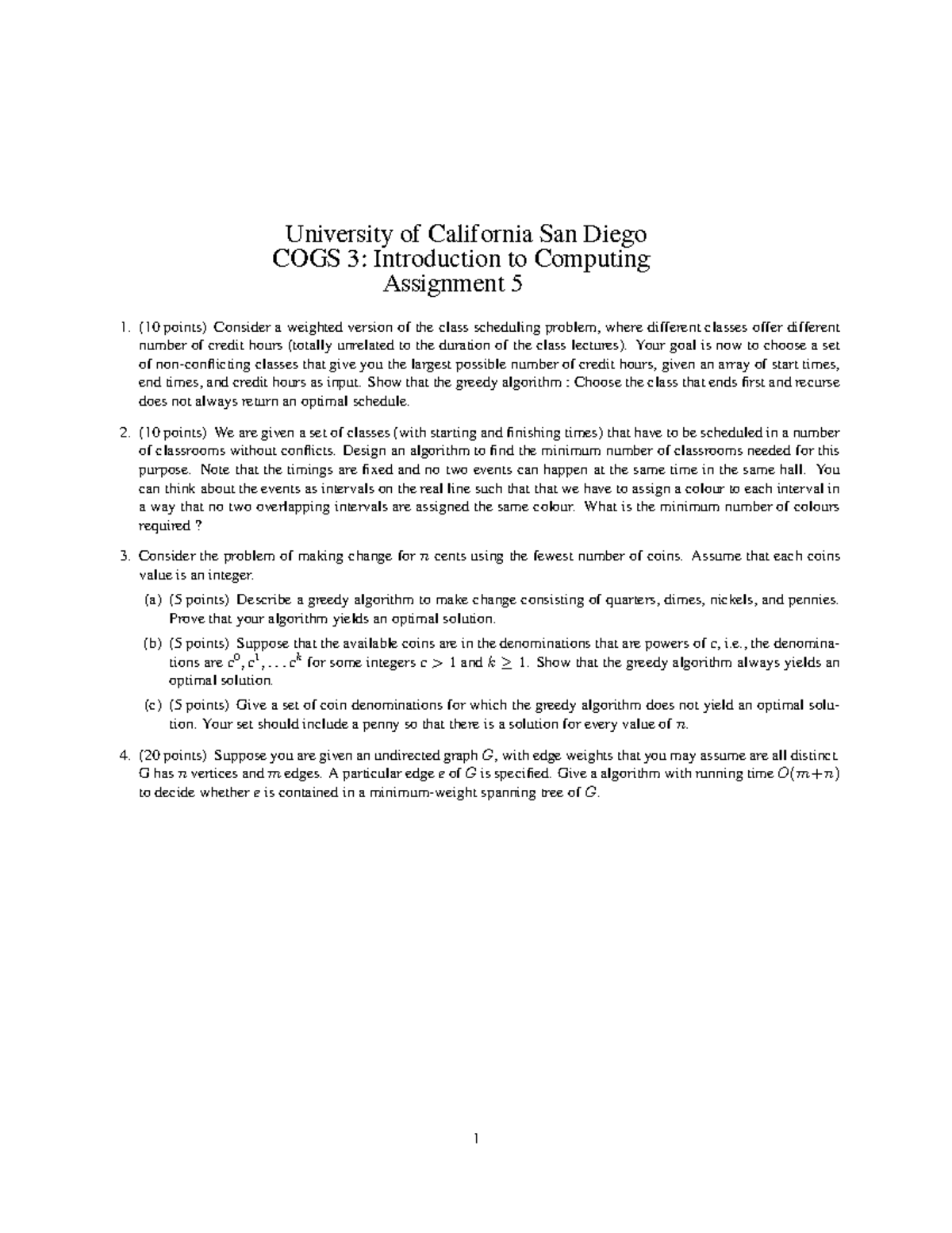 COGS3 Assignment 5 - Assignment 1 Due Date: At my office on January 22. (10 points) Consider a ...