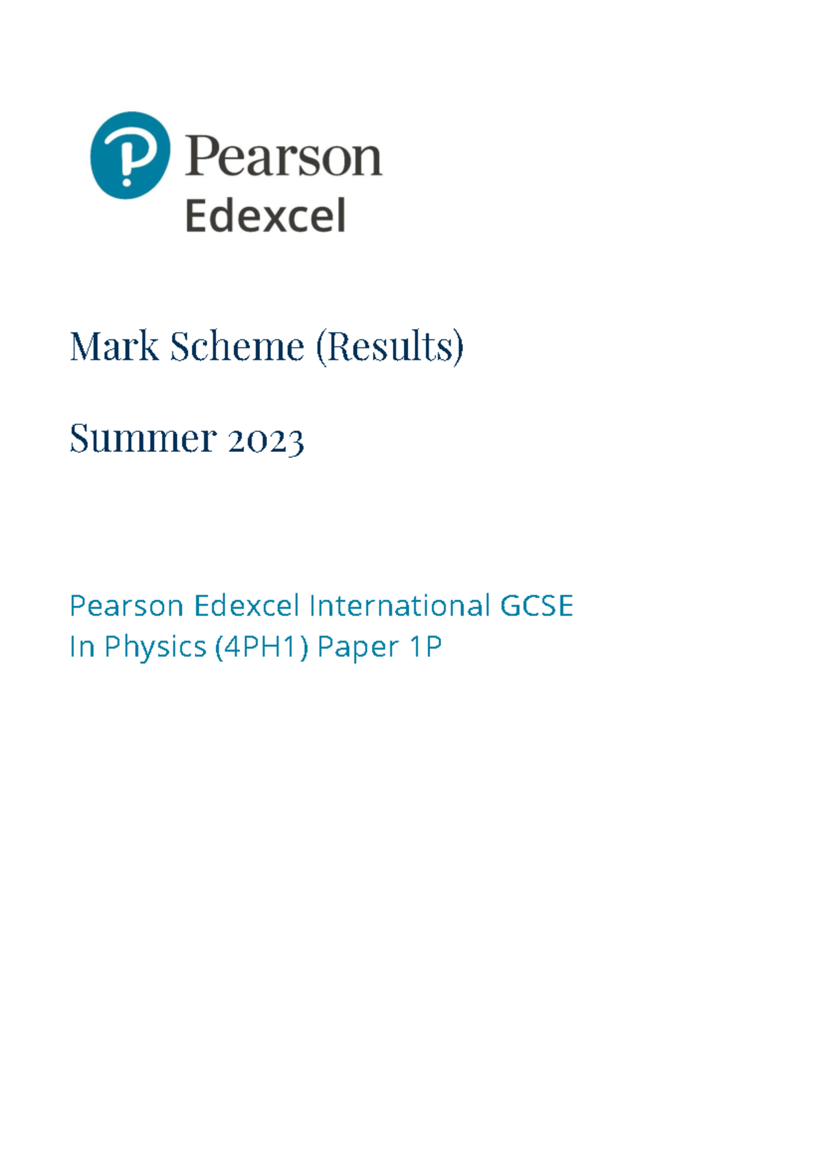 4ph1 1p rms 20230824 - Mark Scheme (Results) Summer 2023 Pearson ...
