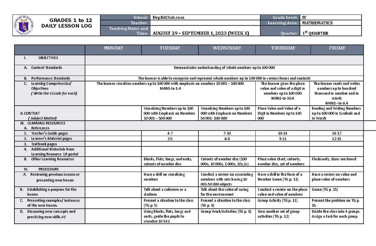 DLL MATH 4 Q1 W1 - MAthematics - GRADES 1 to 12 DAILY LESSON LOG School: DepEdClub Grade Level ...