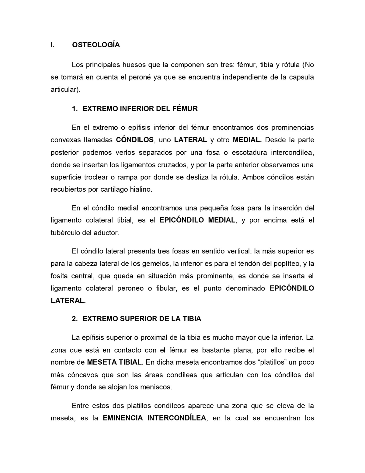 Informe Rodilla - I. OSTEOLOGÍA Los principales huesos que la componen ...
