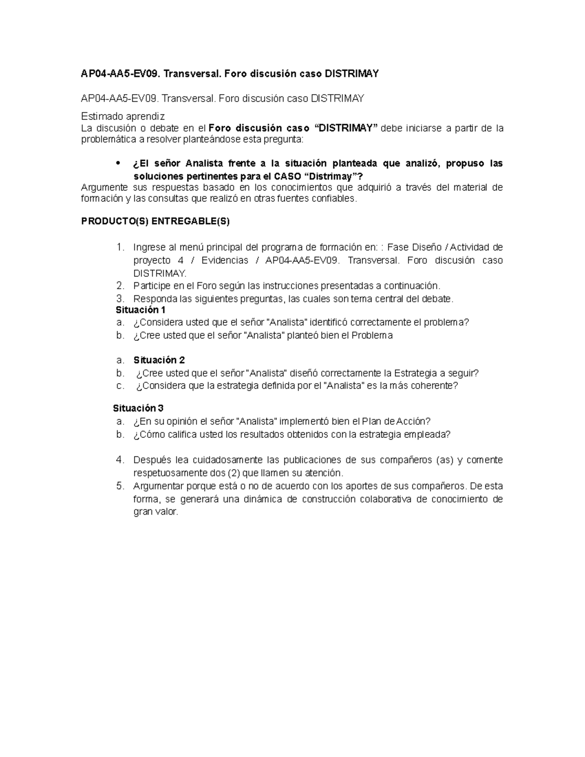 AP04 AA5 EV09 Transversal Foro Discusion Caso Distrimay - AP04-AA5-EV09. Transversal. Foro ...