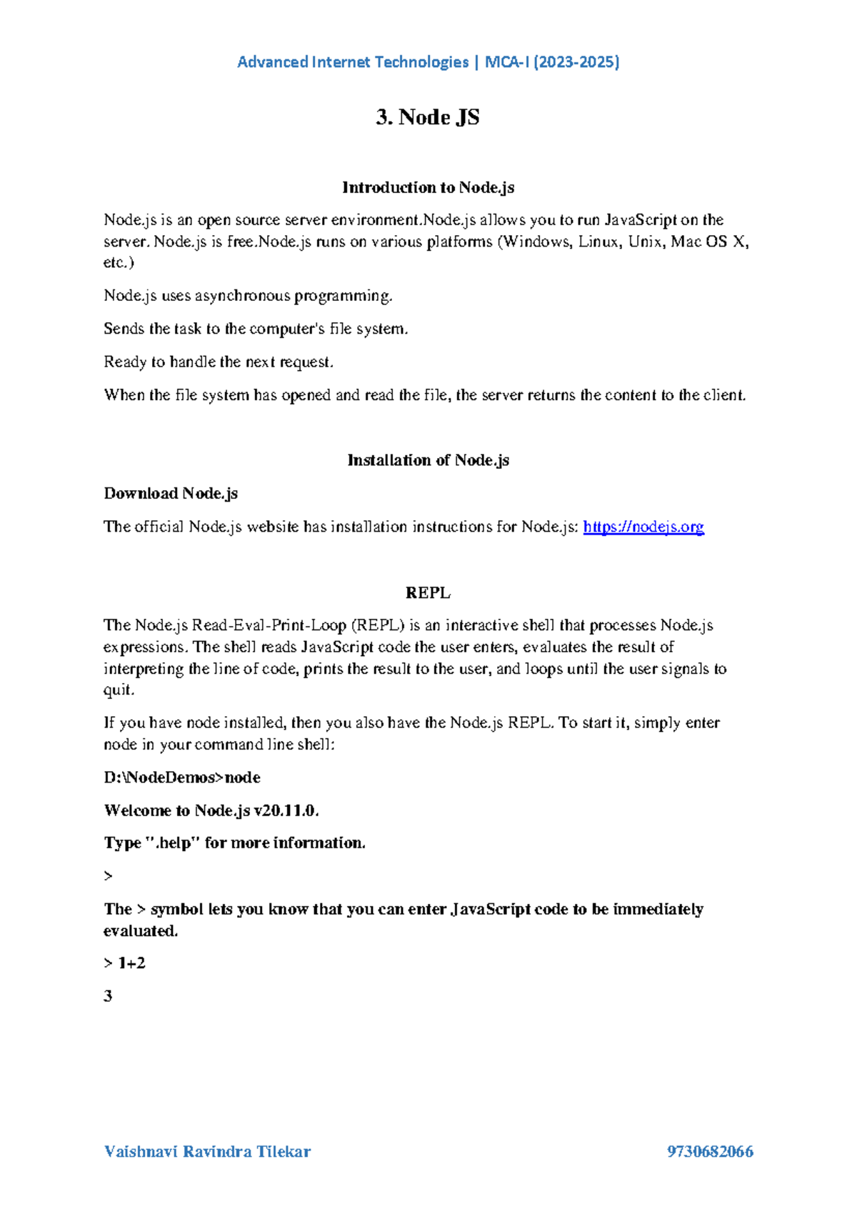 AIT-Chap3-Node JS - 3. Node JS Introduction to Node Node is an open ...
