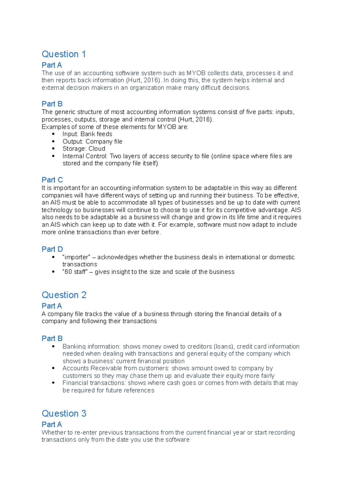 Mini Project Answers - Question 1 Part A The use of an accounting ...