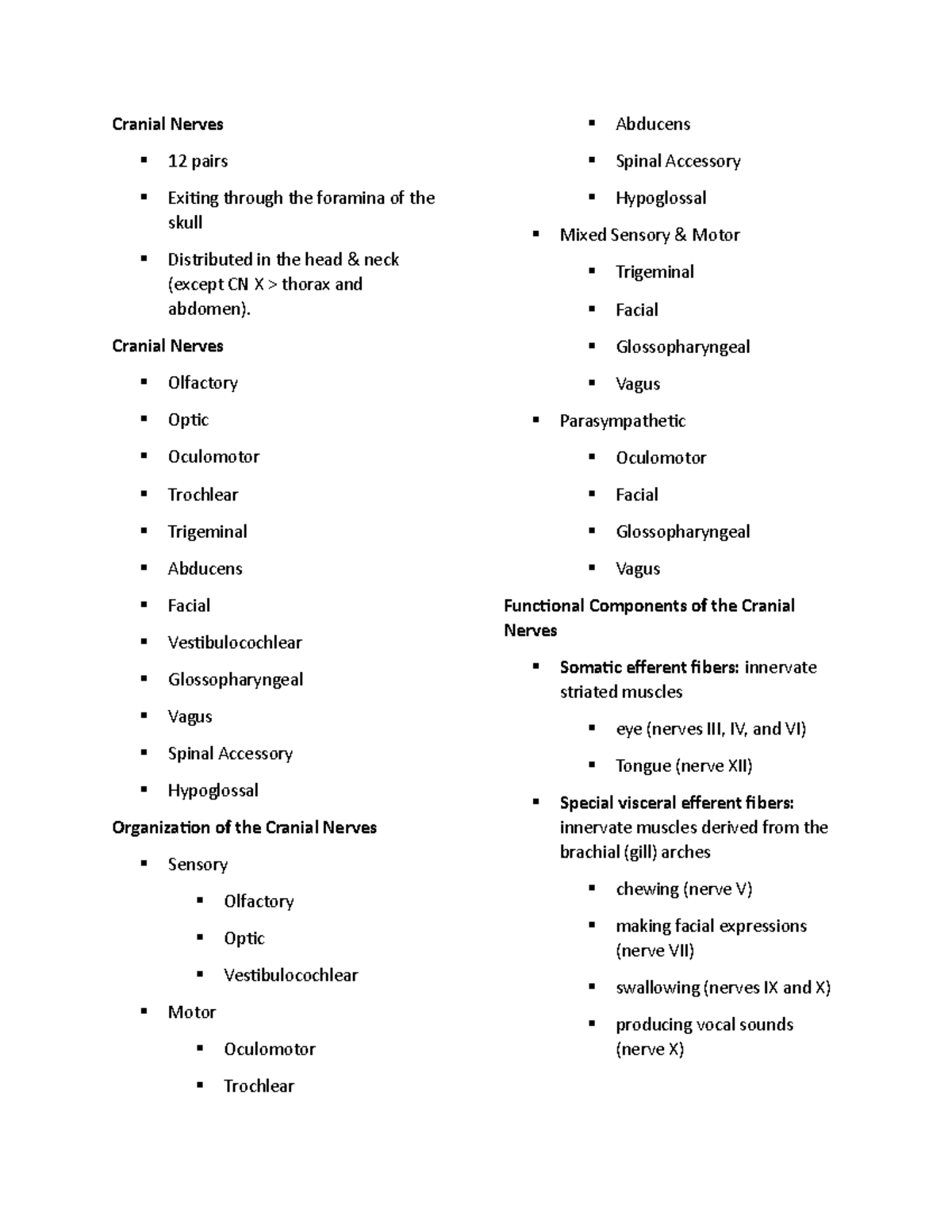 Cranial Nerves - Cranial Nerves 12 pairs Exiting through the foramina ...