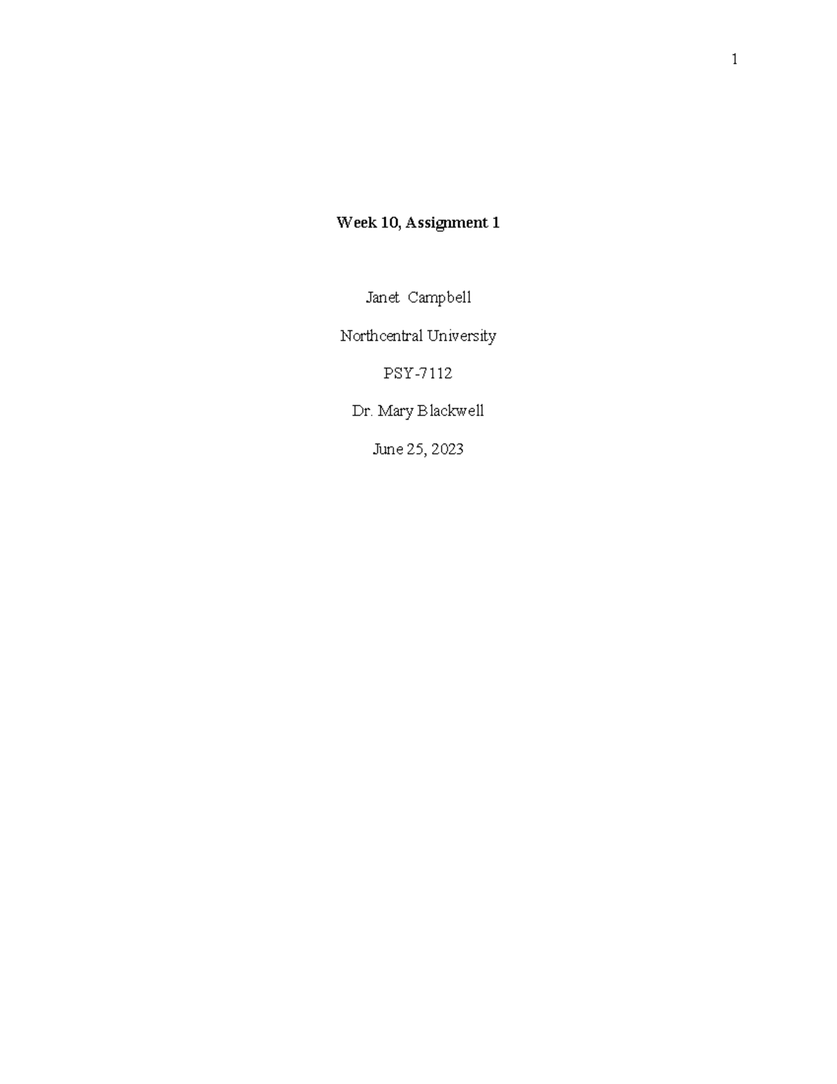 Campbell J PSY-7112 Week 10 Assignment 1 - Week 10, Assignment 1 Janet Campbell Northcentral ...