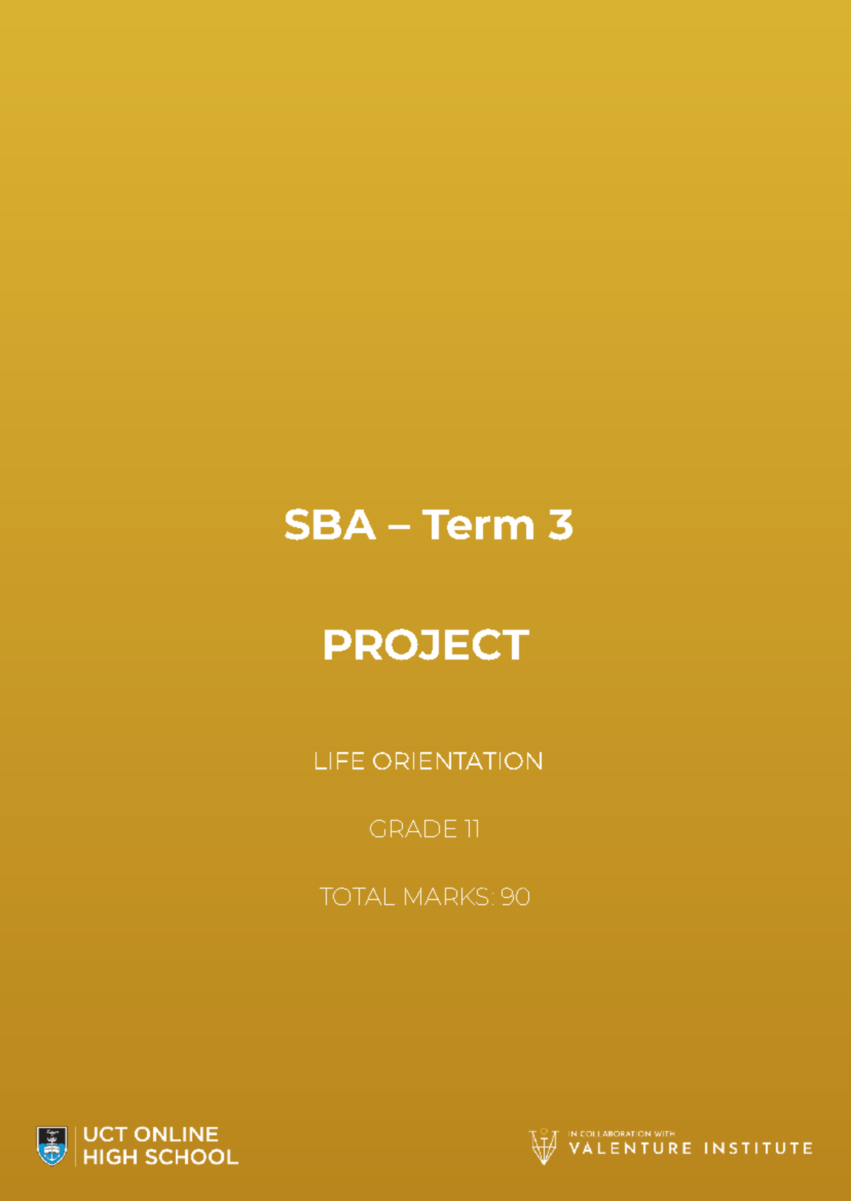 G11 Life Orientation Term 3 SBA M17 Project - SBA – Term 3 PROJECT LIFE ...