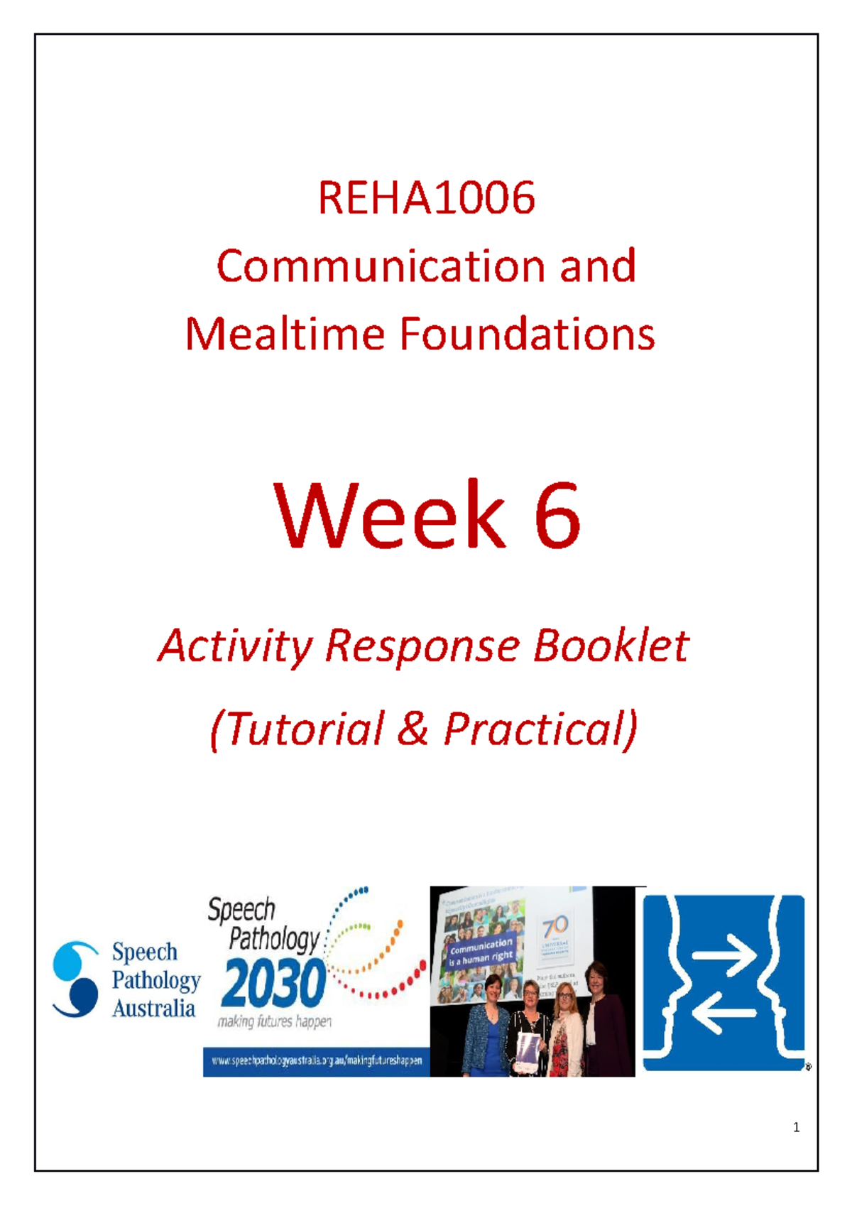 WK 6 - REHA Communication and Mealtime Foundations Week 6 Activity ...