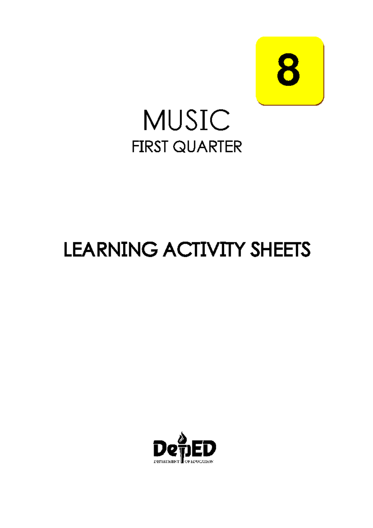 Grade 8 Music LAS 8 MUSIC FIRST QUARTER LEARNING ACTIVITY SHEETS 