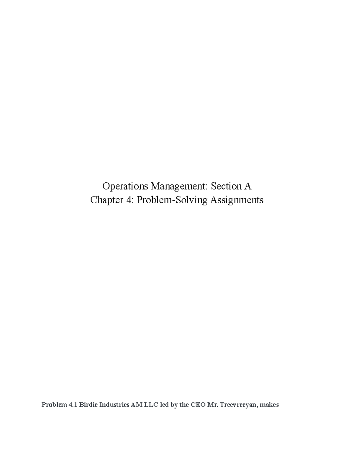 Om Homework Chapter 4 Mandatory Assignment Operations Management