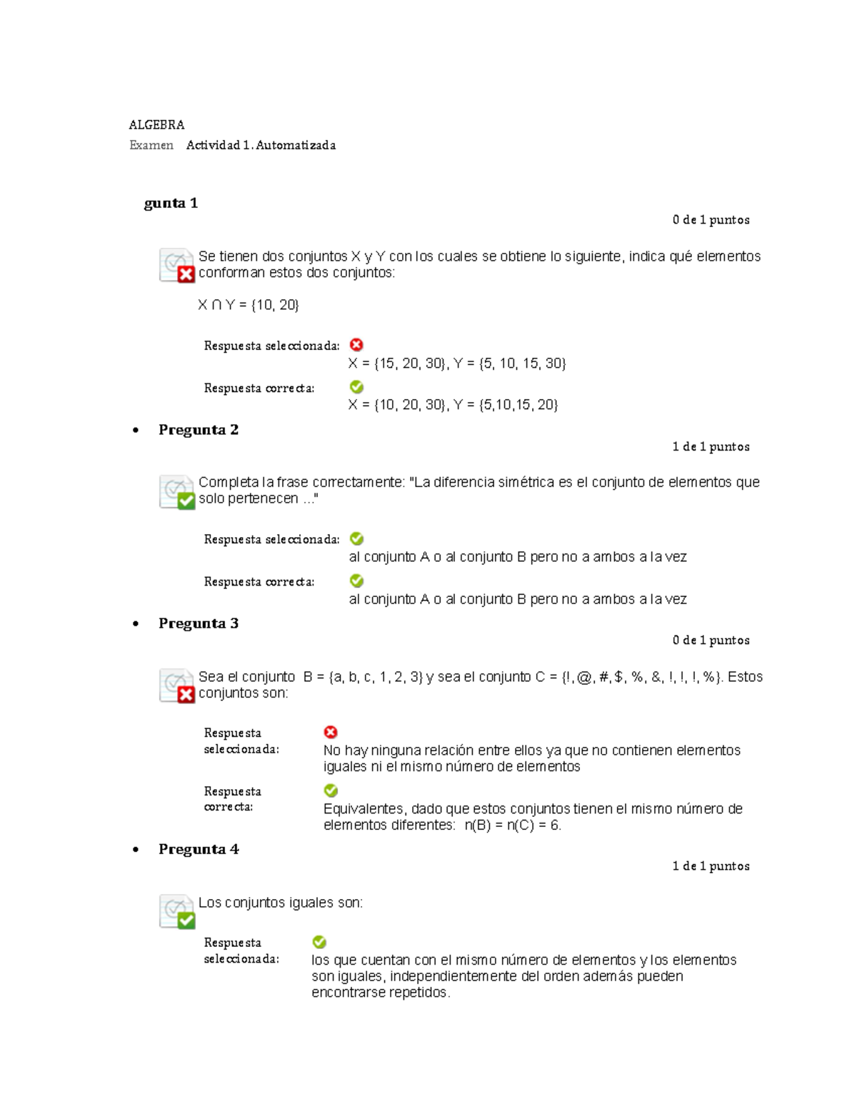 Automatizada - Material de estudio - ALGEBRA Examen Actividad 1. Automatizada gunta 1 0 de 1 ...