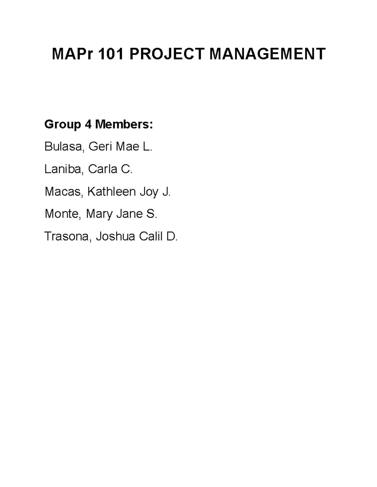 MAPr 101 Scope Statement - MAPr 101 PROJECT MANAGEMENT Group 4 Members ...