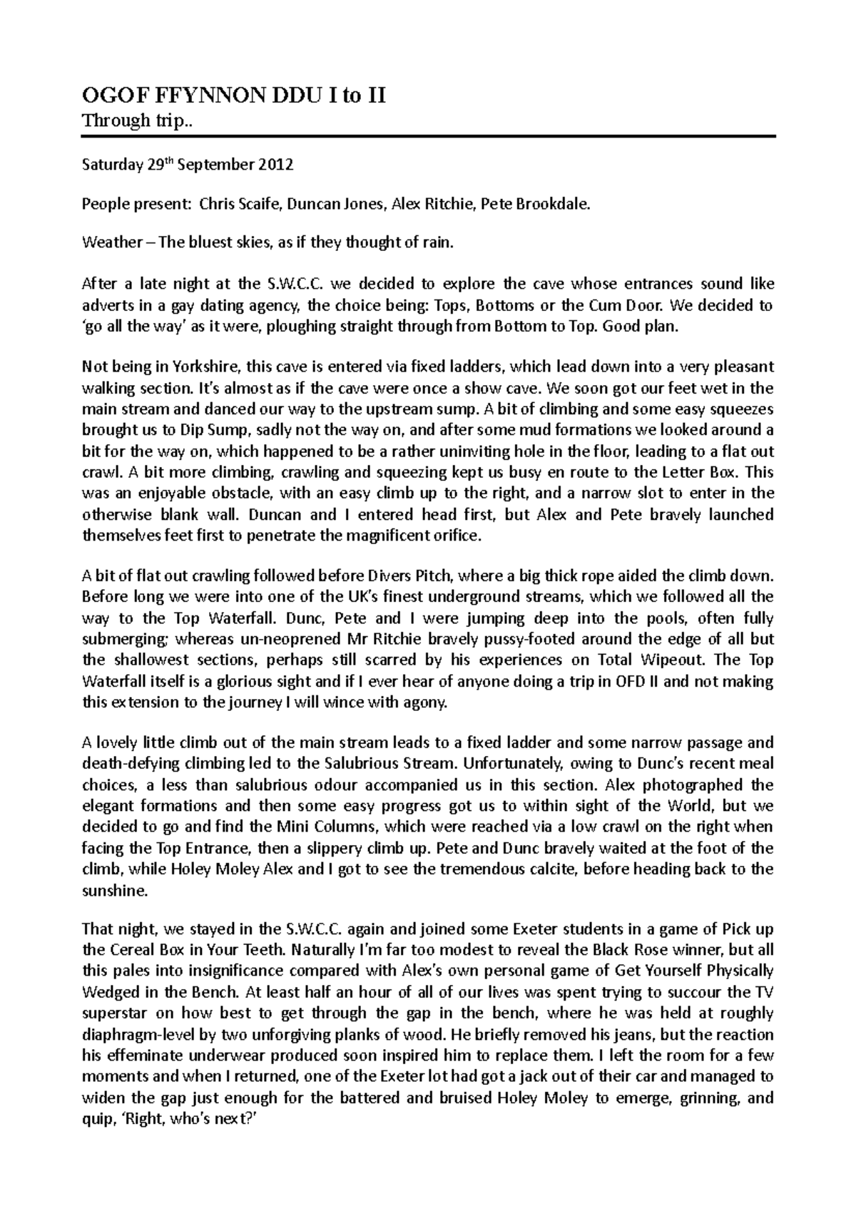 OFDIto II - Ghj - OGOF FFYNNON DDU I to II Through trip.. Saturday 29th ...