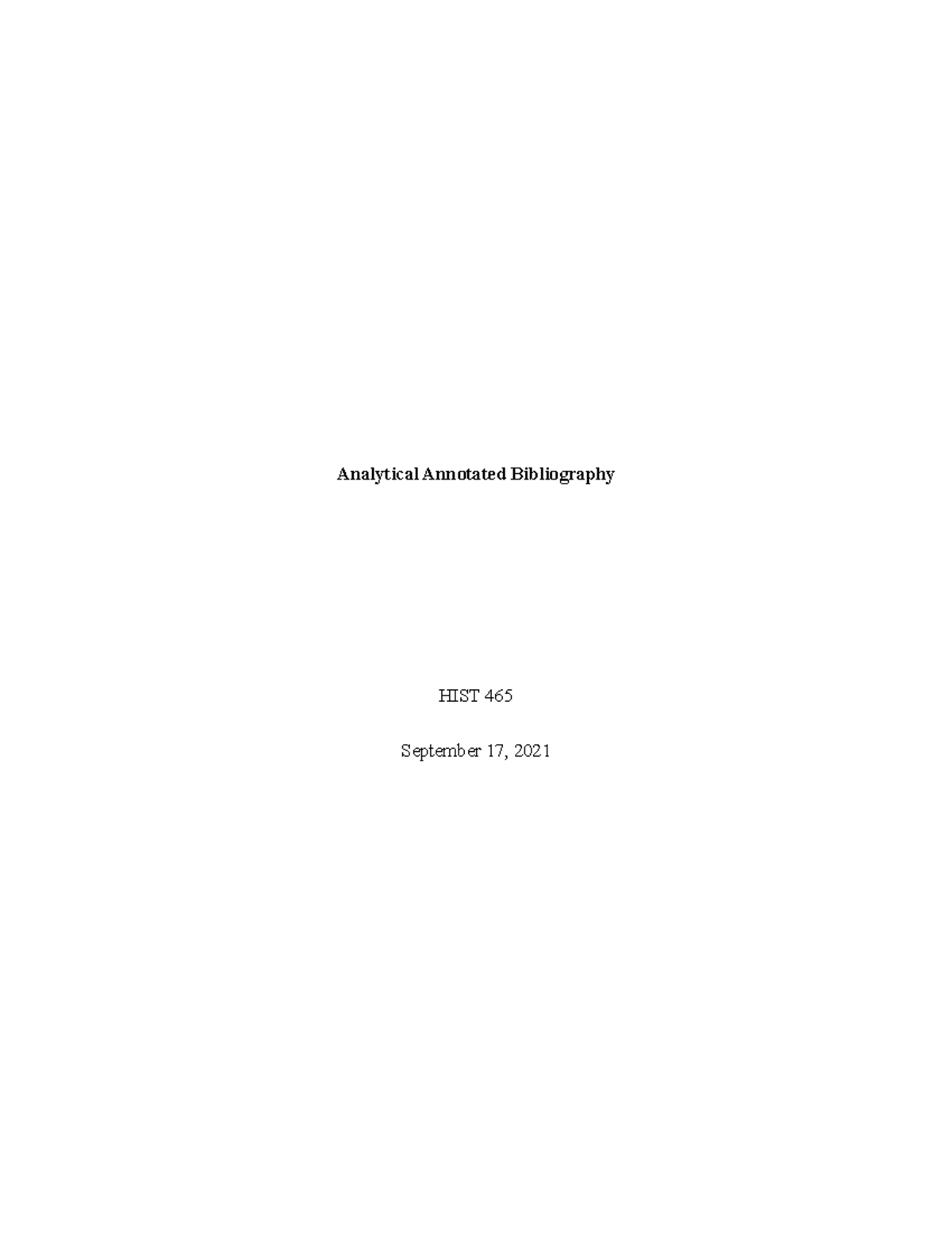 Analytical Annotated Bibliography - HIST September 17, The country I ...