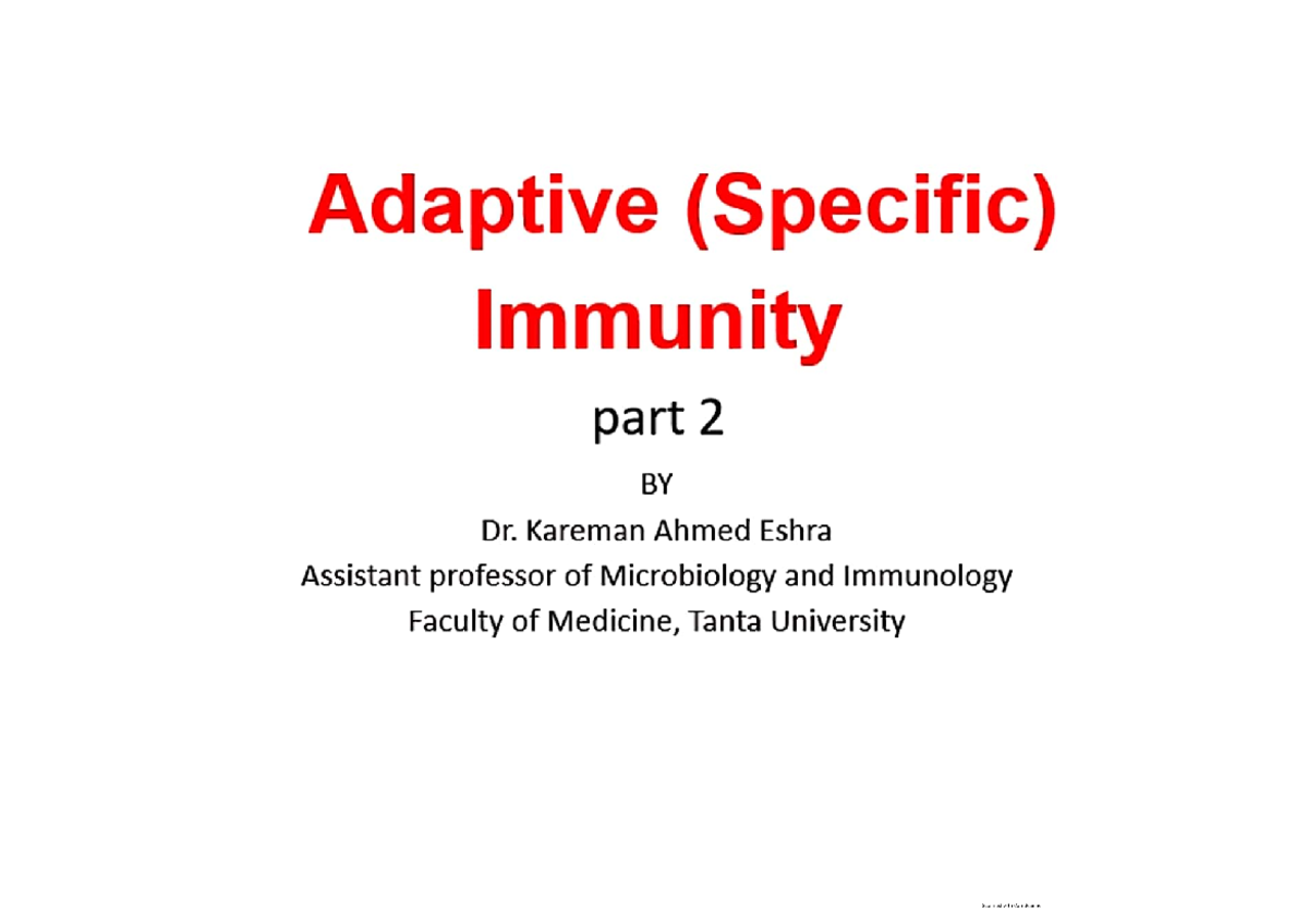 Lec 9 Adaptive (specific) Immunity part 2 - General pathology - Studocu