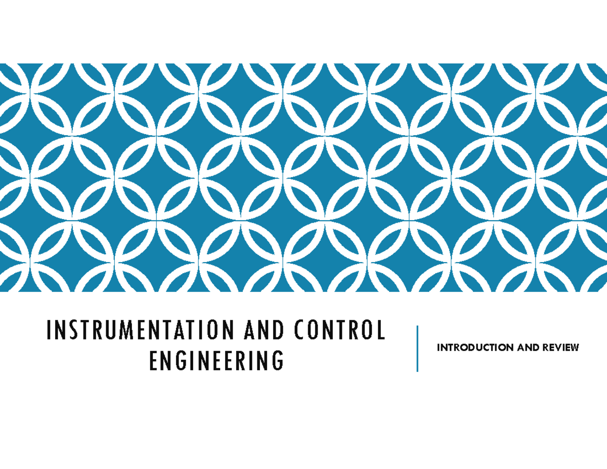 Instrumentation and Control Review Week 2 - INSTRUMENTATION AND CONTROL ...