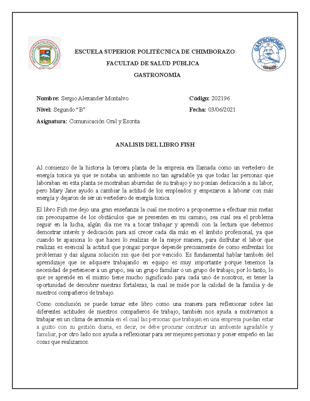 Analisis del libro fish - Comunicacion Oral Y Escrita - ESPOCH - Studocu